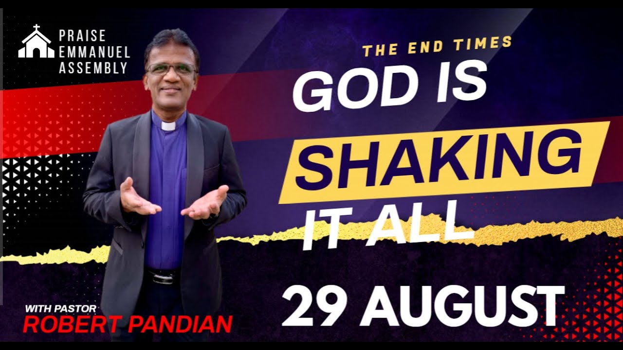 End Days: God is shaking it all | Rev Robert | 8:30AM | MERDEKA ...