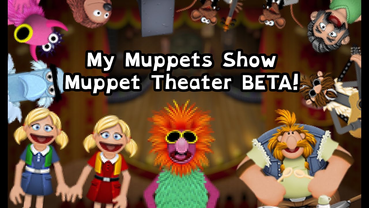 My Muppets Show Muppet Theater BETA VERSION - YouTube