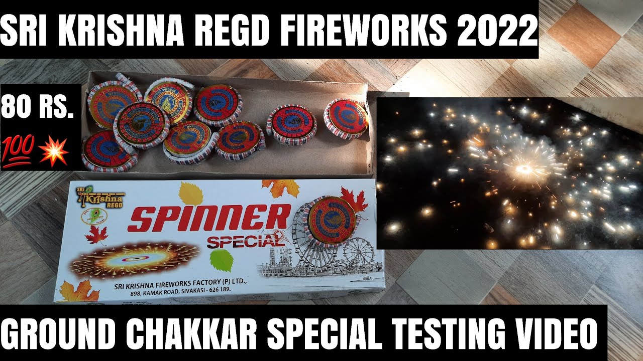 Sri Krishna Fireworks 2022 Ground Chakkar Special Testing Video ...