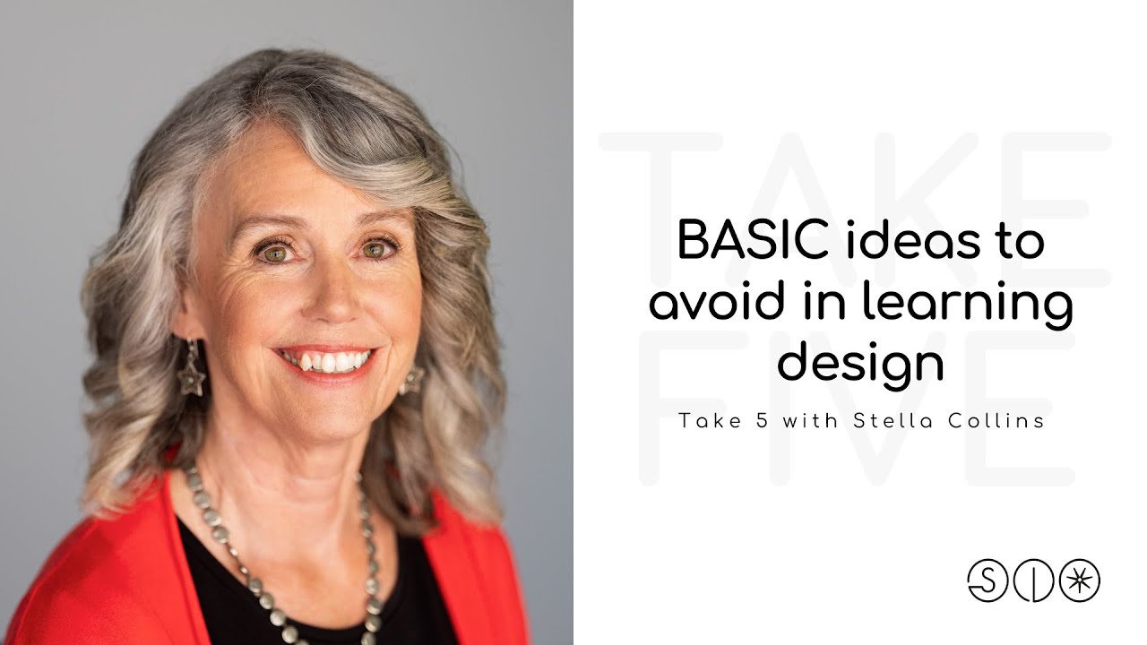 Take 5 with Stella Collins: BASIC ideas that ruin learning - YouTube