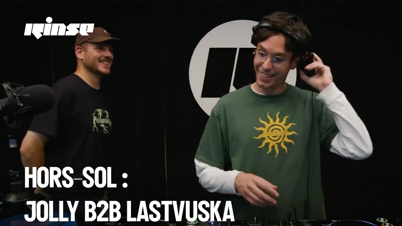 HORS-SOL : Jolly b2b Lastvuska (DJ set) | Rinse France - YouTube