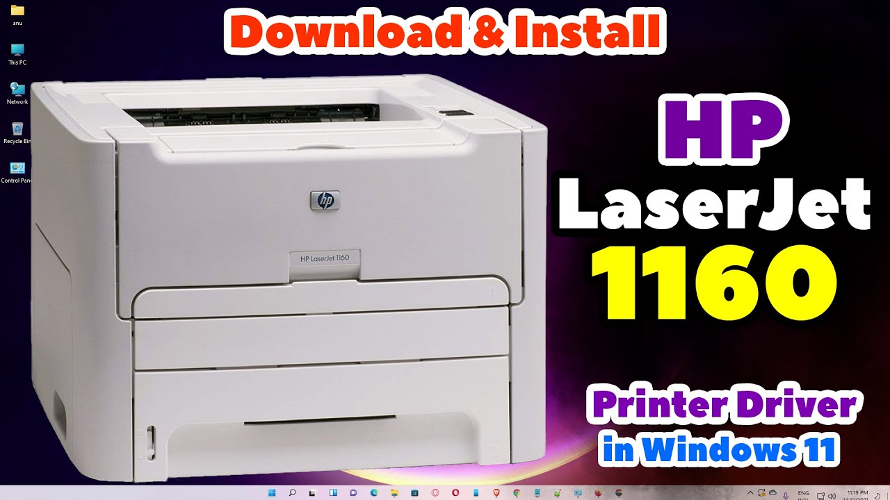 How to Download & Install HP Laserjet 1160 Printer Driver in Windows 11 ...