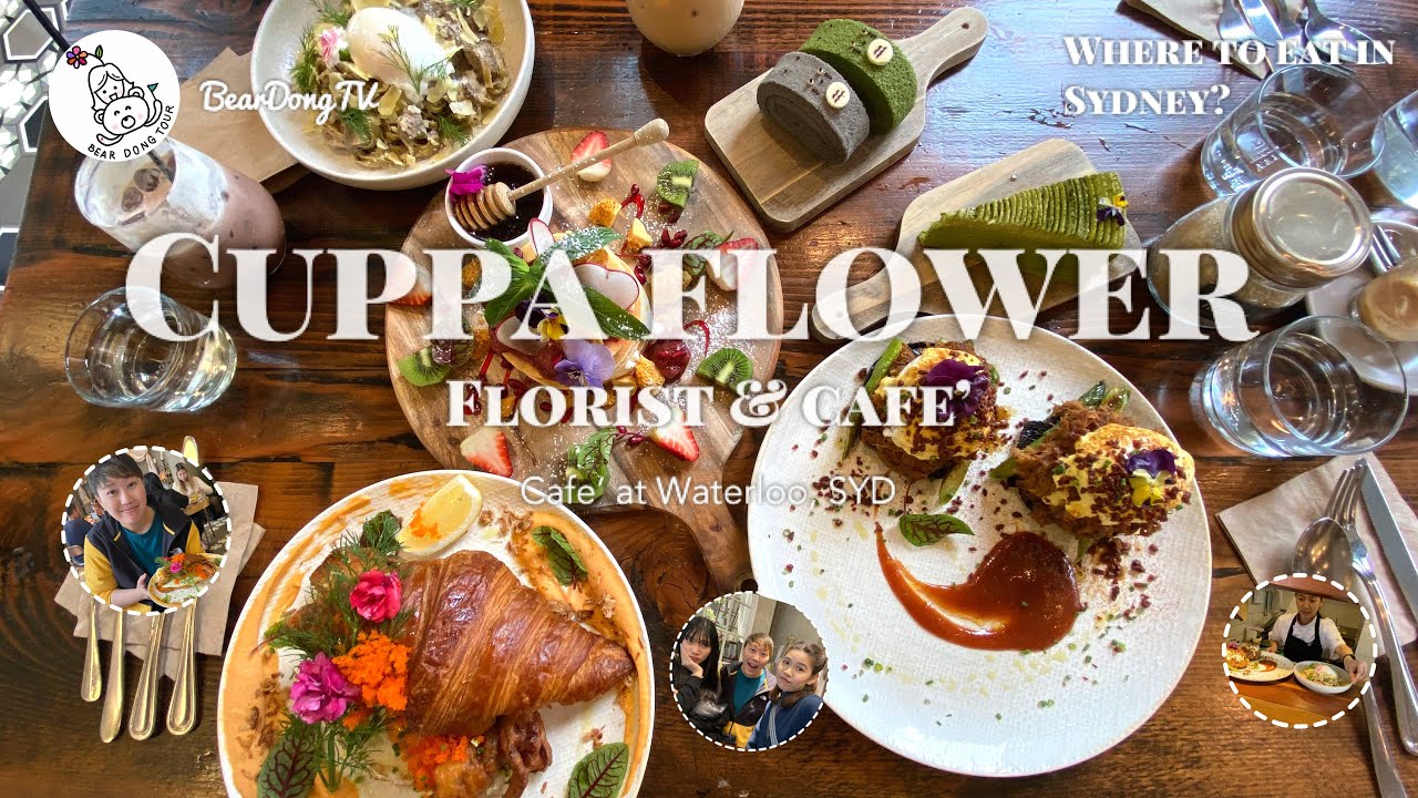 BearDongTV: Where to eat in Sydney? EP.7 : Cuppa flower, Waterloo (# ...