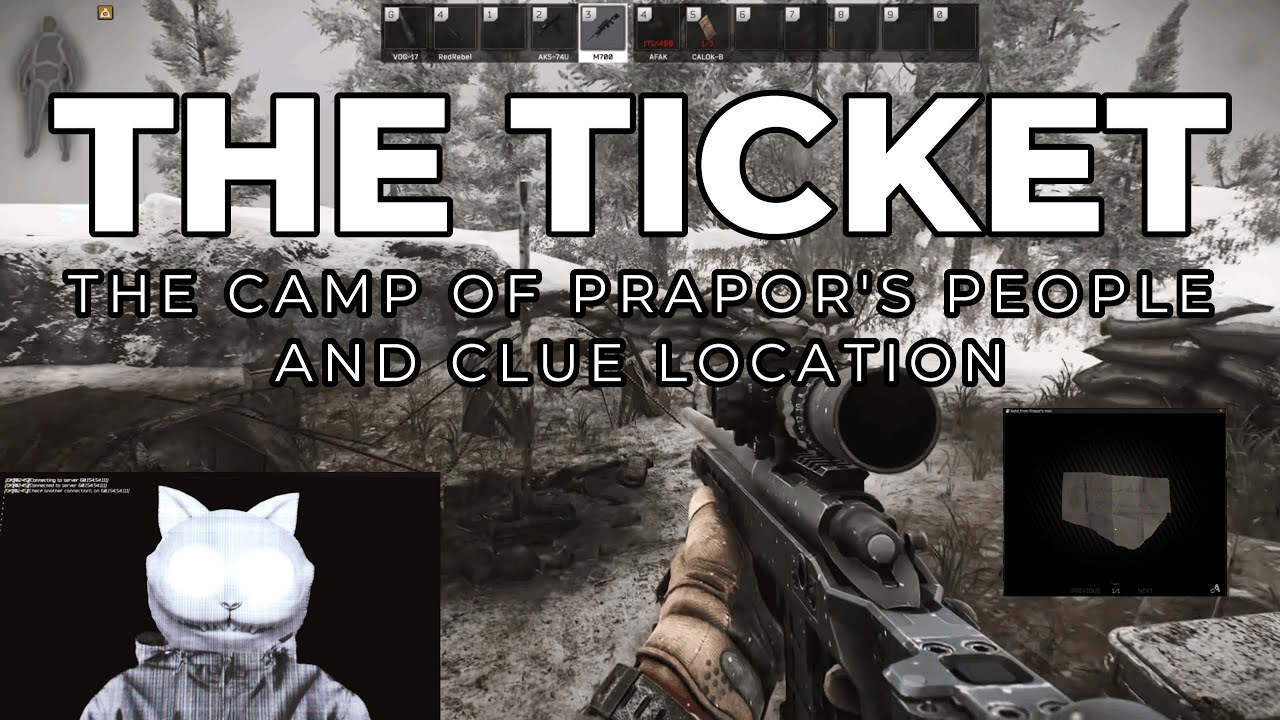 The Ticket - The Camp of Prapor's People and Clue - Escape from Tarkov ...