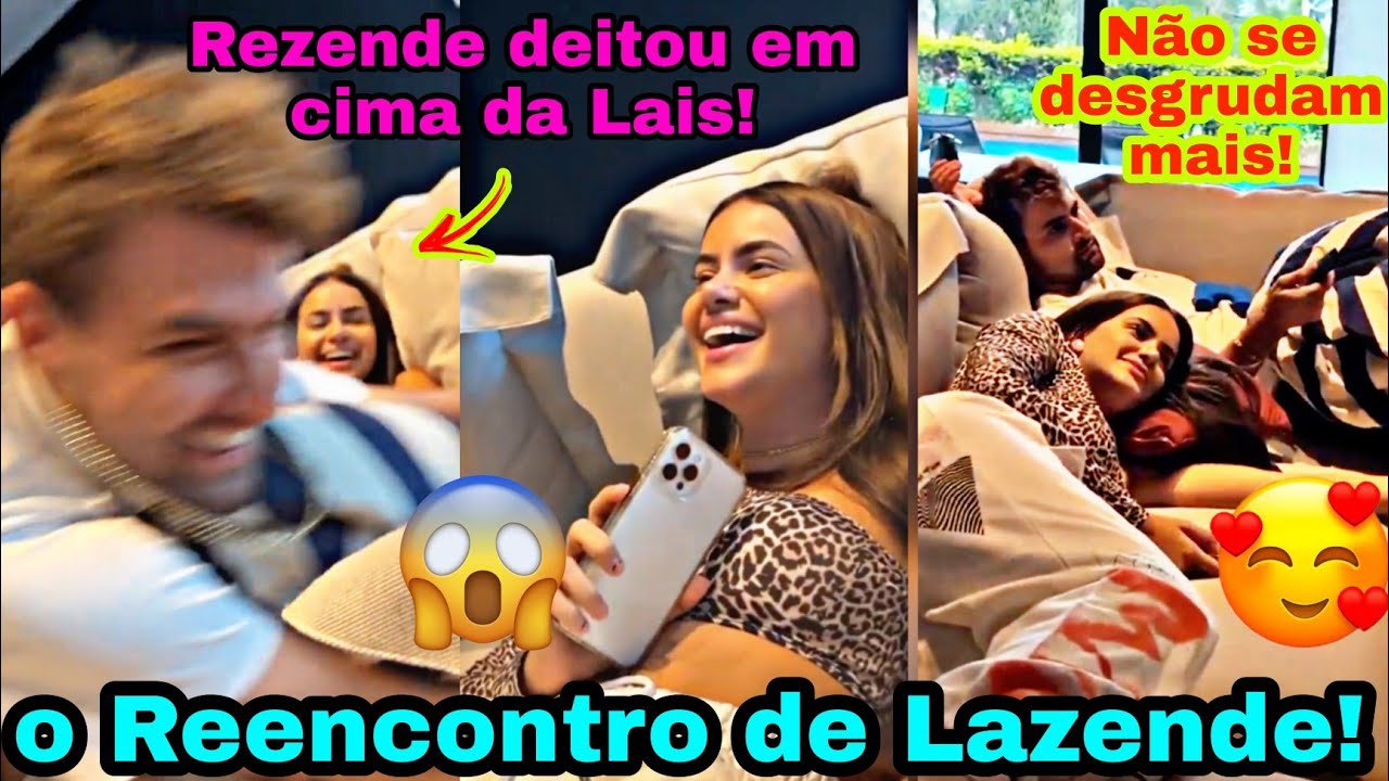 LAIS E REZENDE SE REENCONTRAM + REZENDE DEITANDO EM CIMA DA LAIS ...