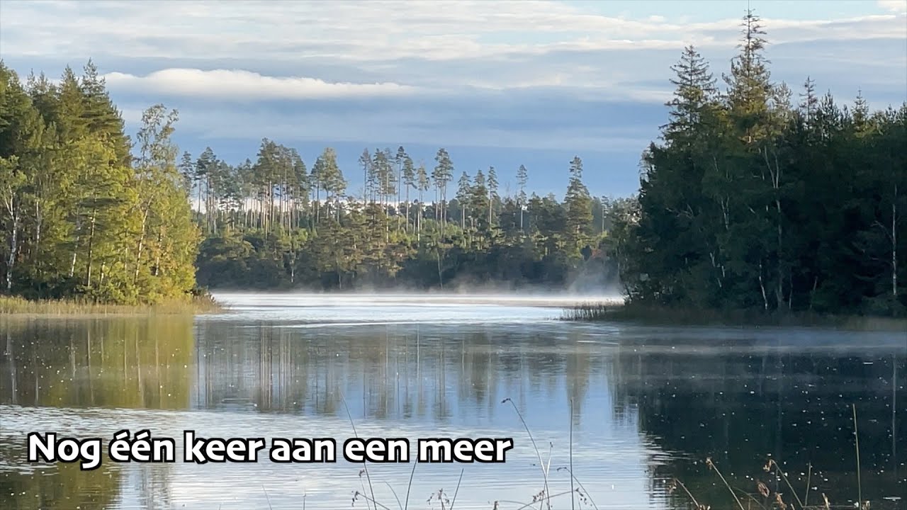 Nog één keer aan een meer - YouTube