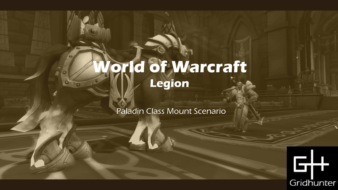 World of Warcraft Legion - Paladin Class Mount Scenario - YouTube