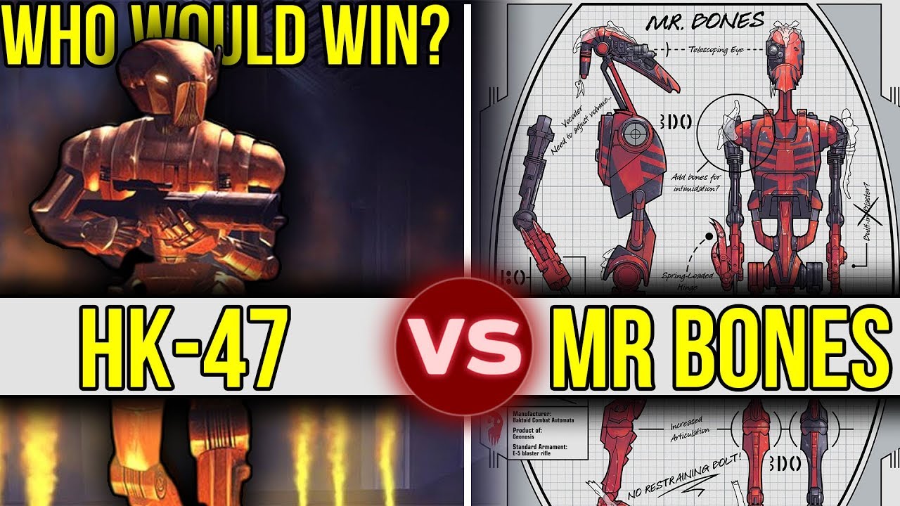 HK-47 vs Mr. Bones - Battle of the Killer Droids | Star Wars: Who Would ...