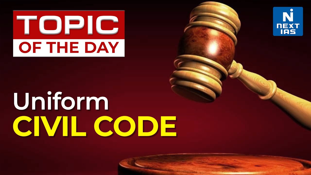 Uniform Civil Code - Article 44 | UPSC | NEXT IAS - YouTube