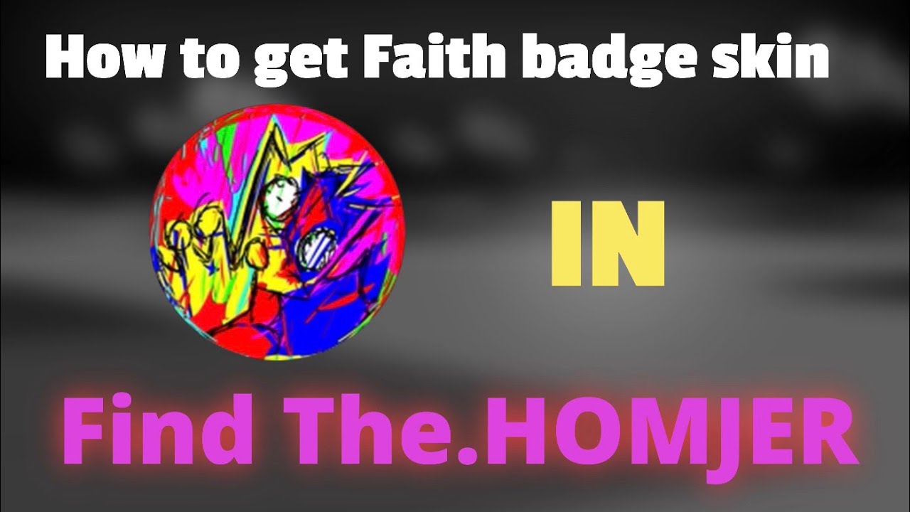 How to get Faith Badge Skin in You vs Homer - Find The.HOMJER - YouTube