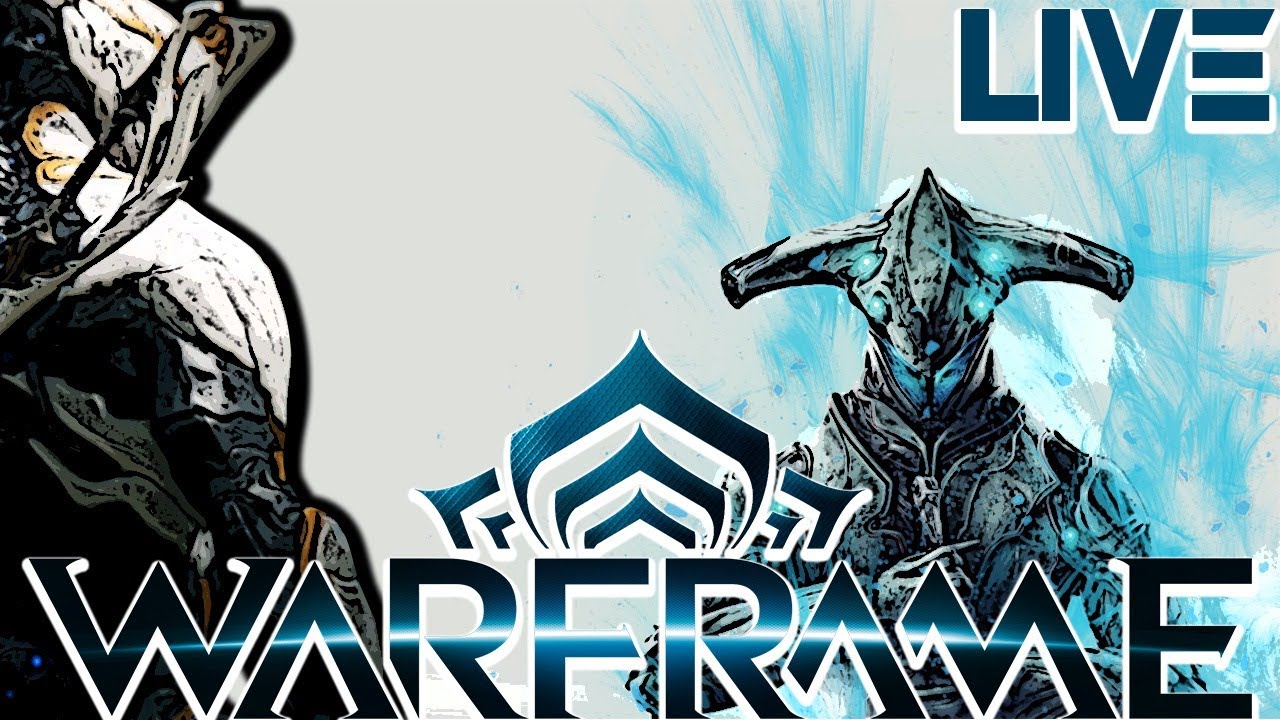 WarFrame (Live Stream) - YouTube