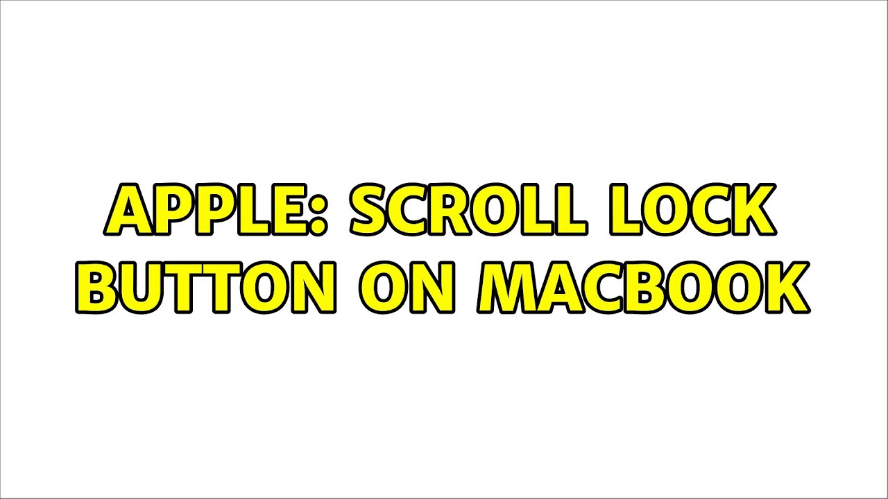 Apple: Scroll Lock Button on MacBook - YouTube