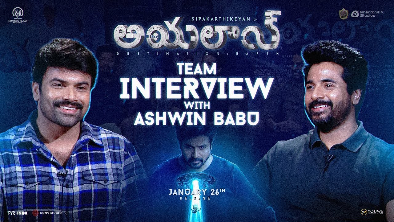 Ayalaan Movie Team Special Interview With Ashwin Babu| Sivakarthikeyan | R. Ravikumar ...