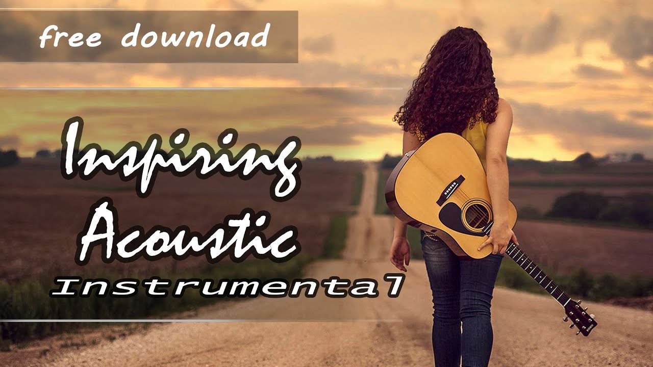 Inspiring Acoustic Background Music | Instrumental Music for Video by ...