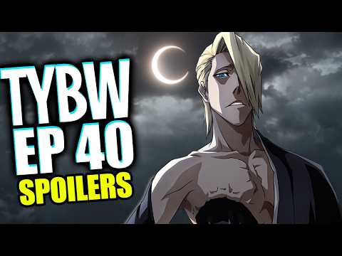 BLEACH TYBW Ep 40 Leaks | COUR 3 FINAL EPISODE IS INSANE!