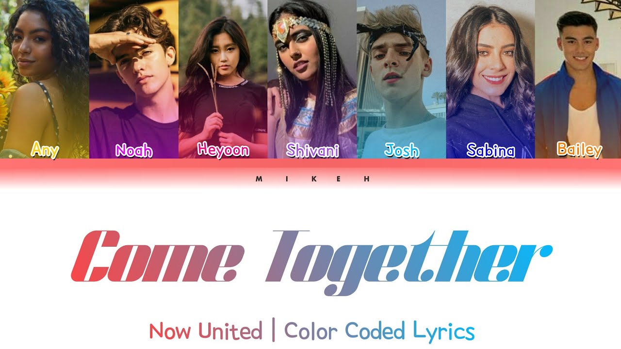 Now United - Come Together | Color Coded Lyrics - YouTube