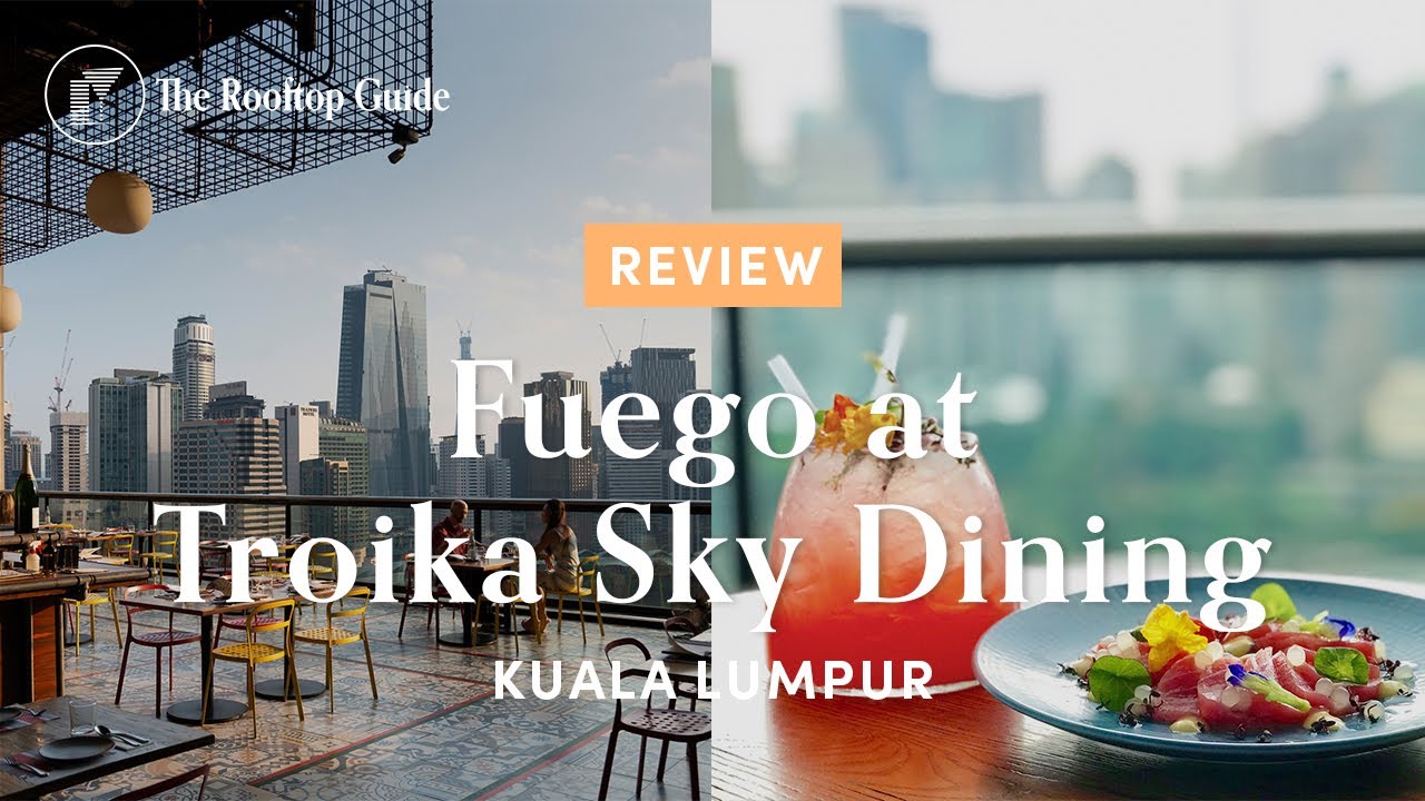 Fuego at Troika Sky Dining in Kuala Lumpur - Review - YouTube
