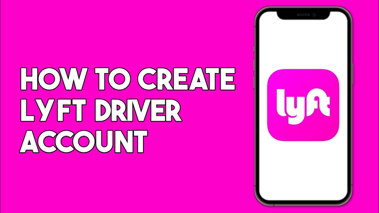 How to Create Lyft Driver Account - YouTube