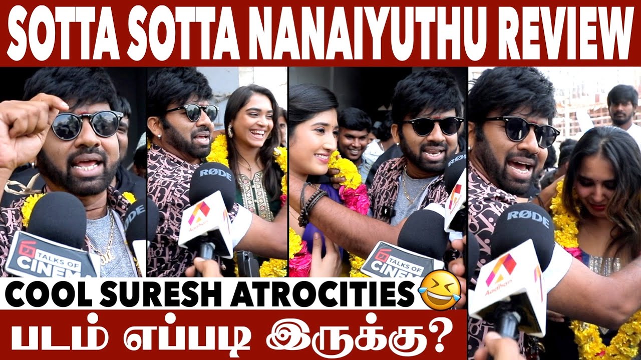 Sotta Sotta Nanaiyuthu Movie Public Review | Cool Suresh Atrocities ...
