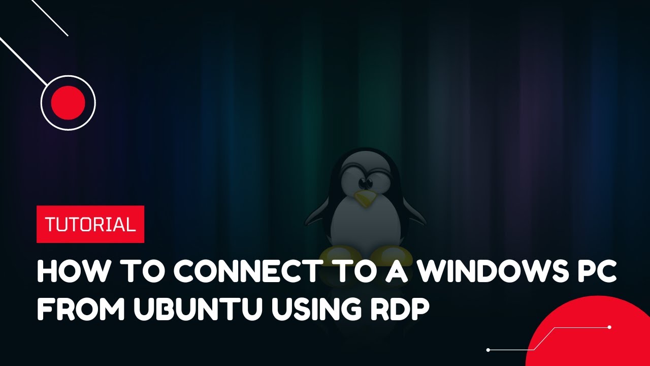 How to connect to a Windows PC from Ubuntu using RDP | VPS Tutorial ...