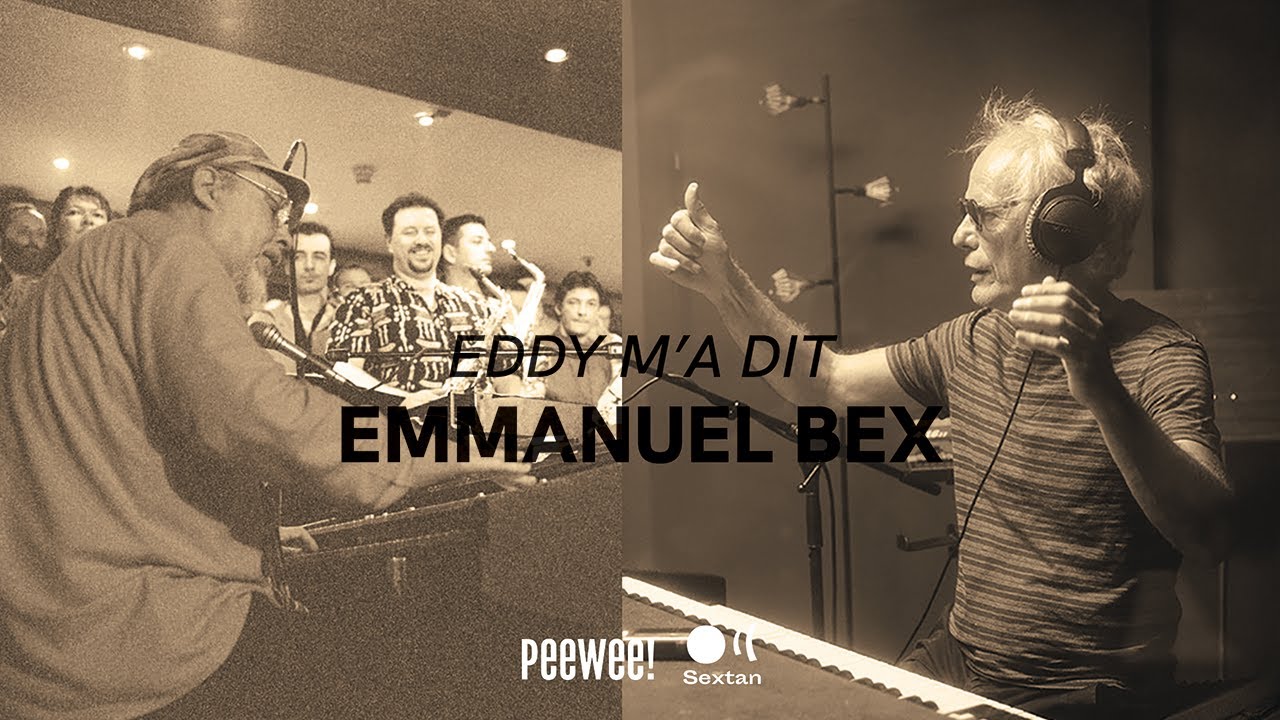 EMMANUEL BEX "EDDY M'A DIT" - YouTube