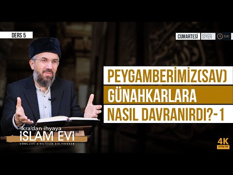 Peygamberimiz(sav) Günahkarlara Nasıl Davranırdı? -1 | İhsan Şenocak