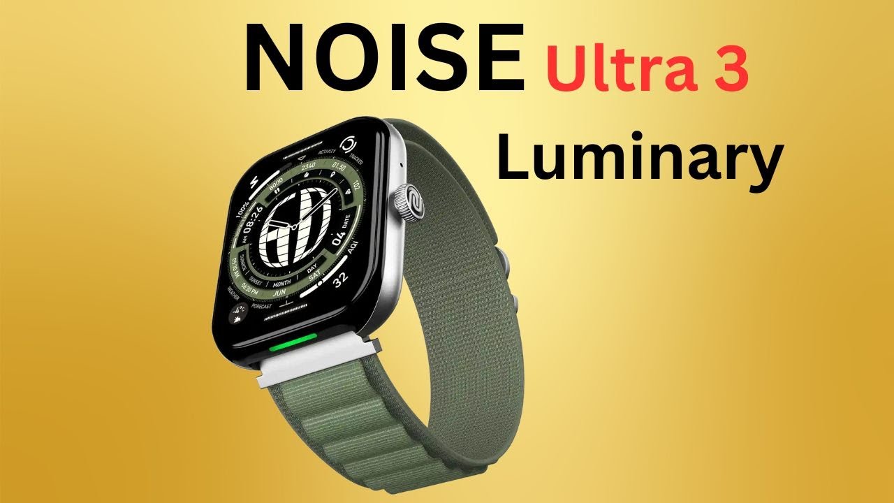 Noise Ultra 3 Luminary : Only Rs.2499/- ⚡1.96" Amoled Display ...