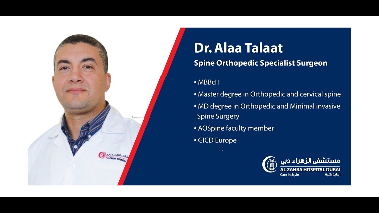 Dr. Alaa Talaat - Consultant Spine Orthopedic surgeon - YouTube
