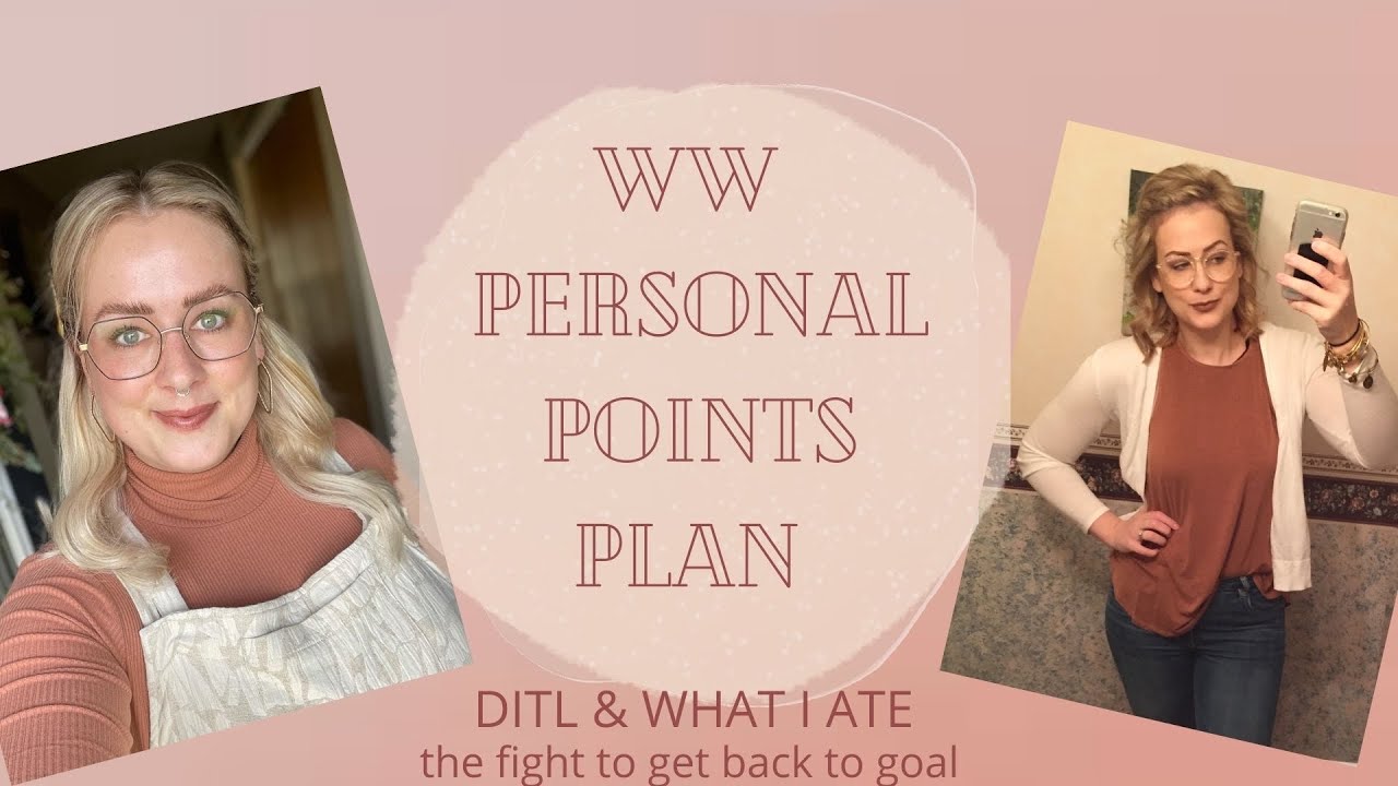 WW Personal Points Plan | DITL & What I Ate To get Back to Goal!! - YouTube
