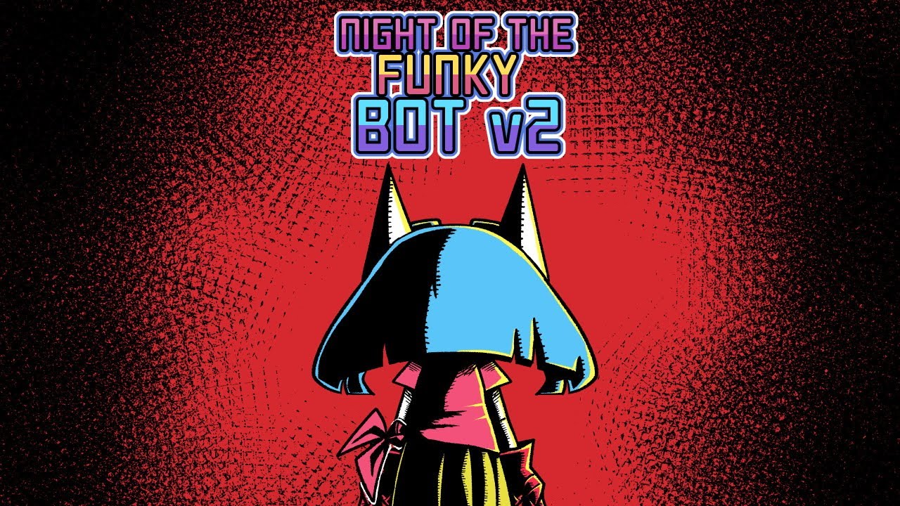 Friday Night Funkin' - Night of the Funky Bot - Update (2 New Weeks ...