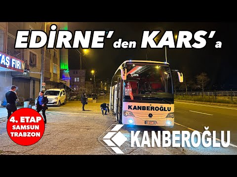 #238 EDİRNE'den KARS'a 4. ETAP; SAMSUN - TRABZON / KANBEROĞLU TURİZM