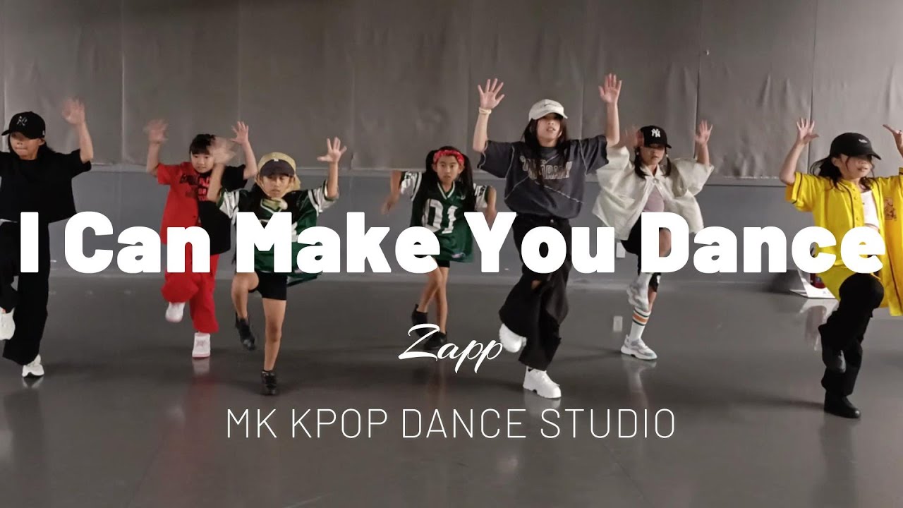 Zapp - I Can Make You Dance（火）HIPHOP初級クラス MKKPOPDANCESTUDIO - YouTube