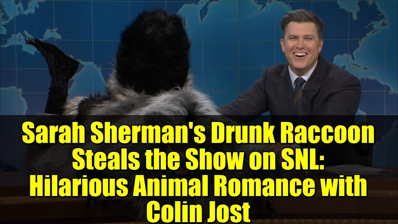 Sarah Sherman's Drunk Raccoon Steals the Show on SNL: Hilarious Animal ...