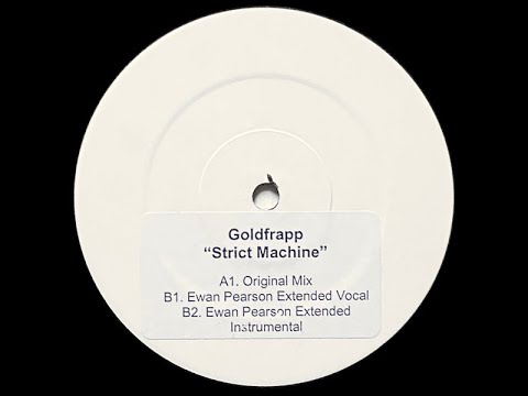 Goldfrapp - Strict Machine (Ewan Pearson Instrumental Mix) - YouTube