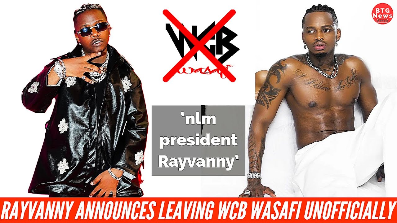 FRUSTRATED RAYVANNY FINALLY ANNOUNCES HIS DECISION TO LEAVE WCB WASAFI ...