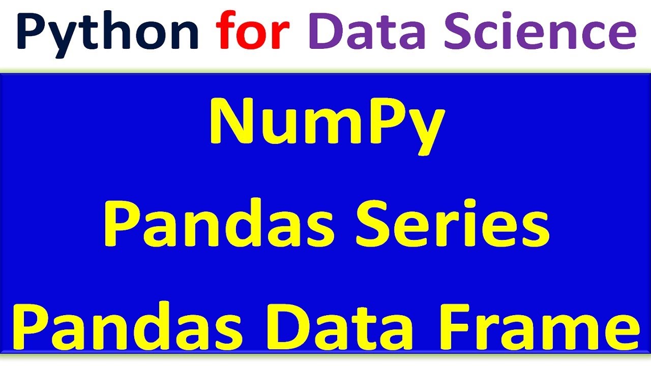 Python For Data Science Numpy Library Pandas Series Pandas Data 9688