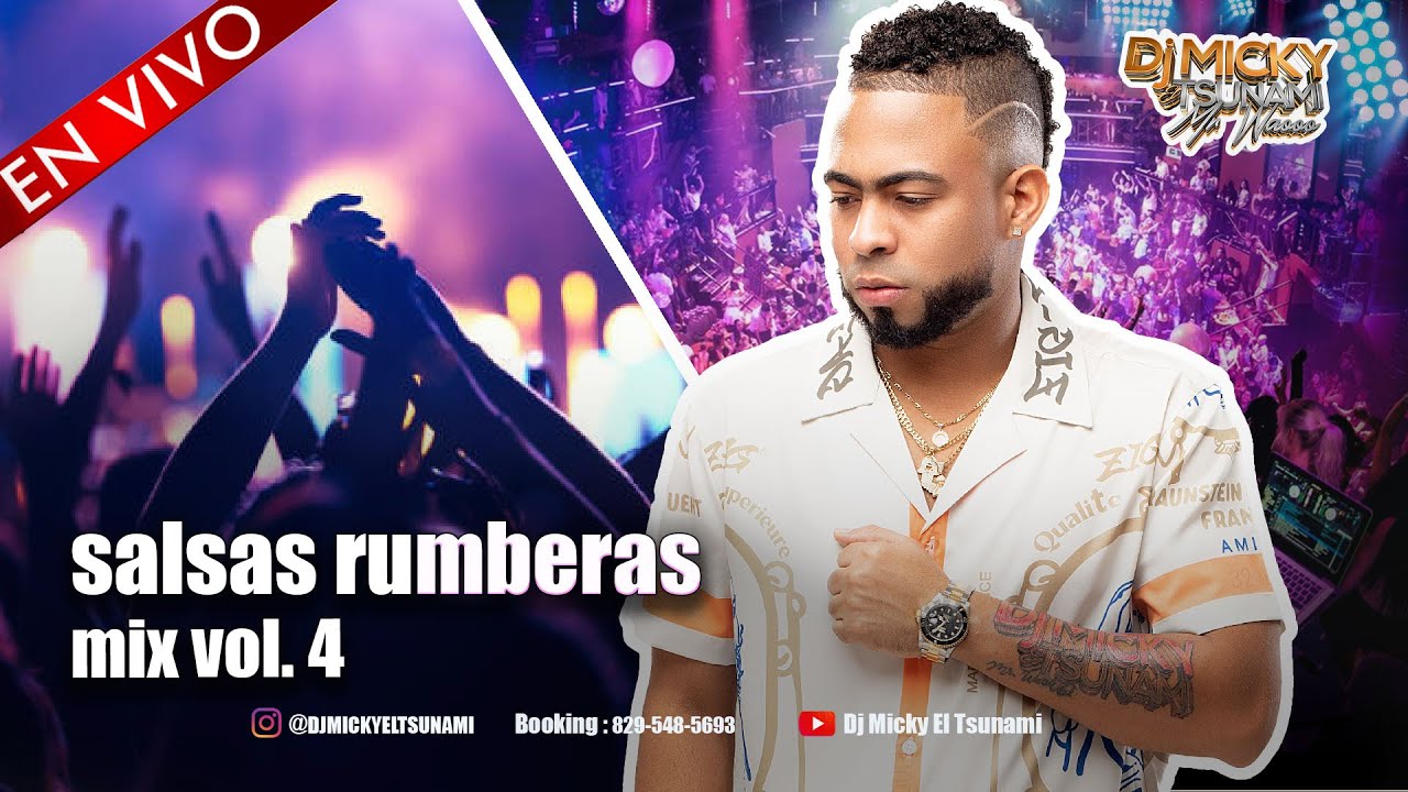 SALSAS RUMBERAS MIX VOL.4 💃🕺🏻DJ MICKY EL TSUNAMI 🥁🪘MR Waooo! - YouTube