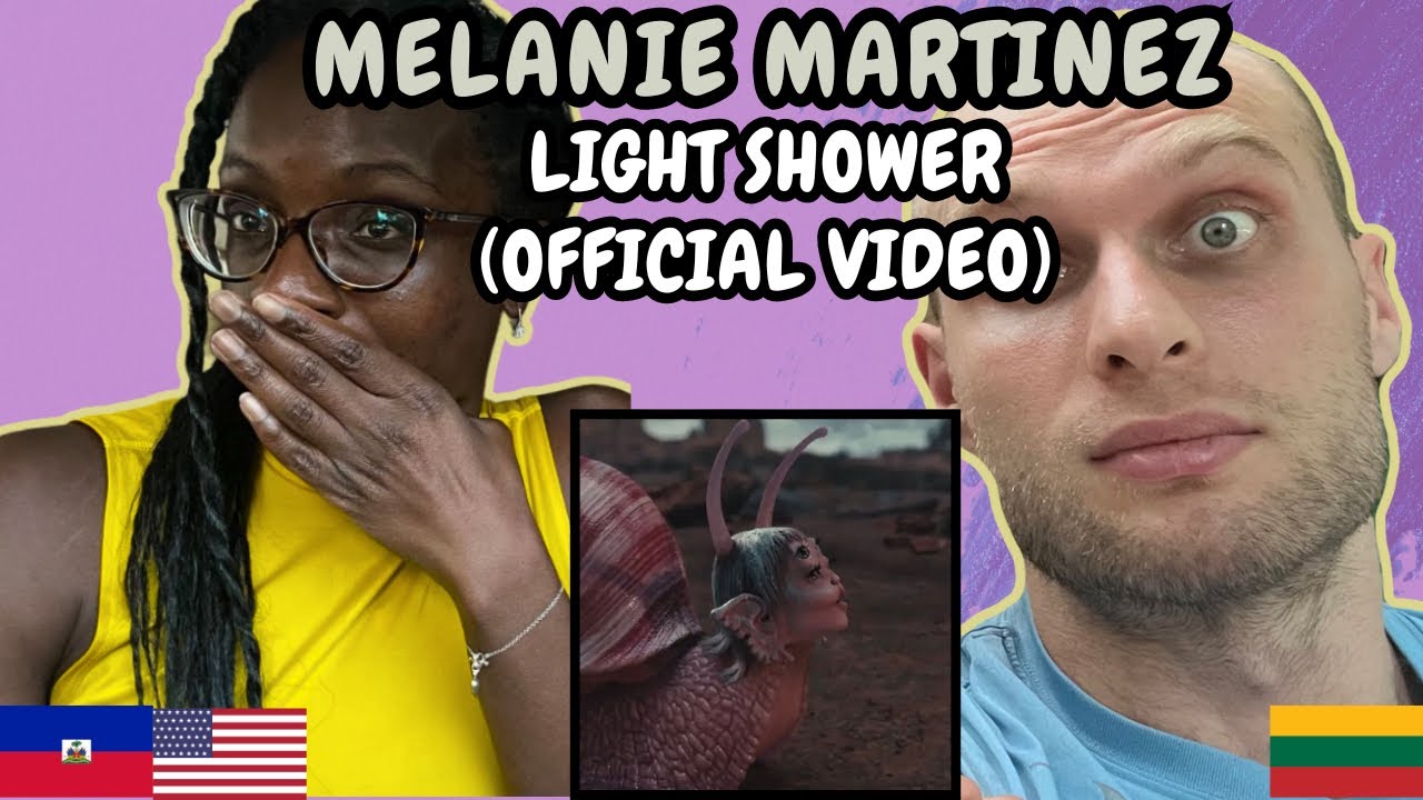 REACTION TO Melanie Martinez - LIGHT SHOWER (Music Video) | FIRST TIME ...