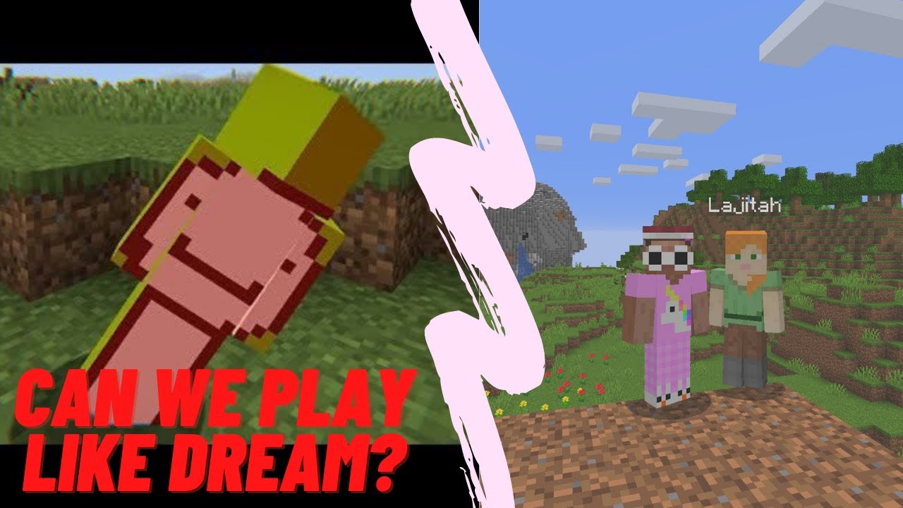 Trying to play like Dream. Except We Suck at Minecraft // Dreams Best ...