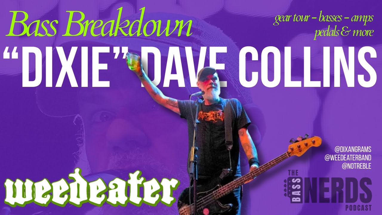 "Dixie" Dave Collins of Weedeater - BASS BREAKDOWN! - YouTube