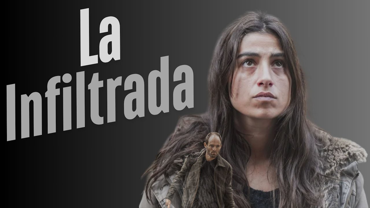LA INFILTRADA | Reseña - YouTube