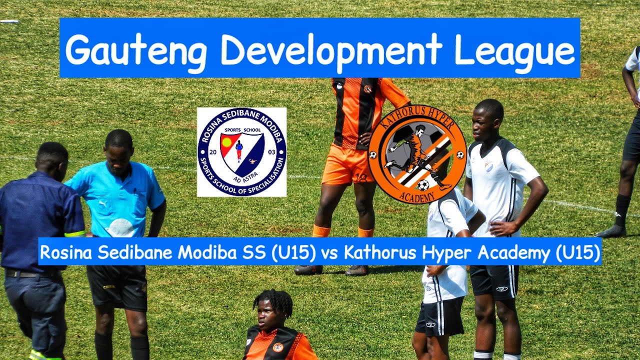 HIGHLIGHTS | Rosina Sedibane Modiba SS (U15) vs Kathorus Hyper (U15 ...