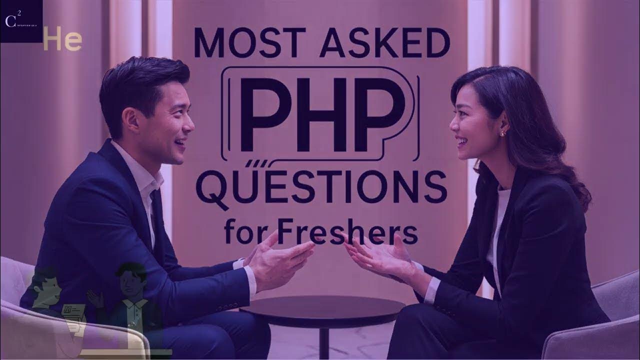 Most Asked PHP Interview Questions & Answers (2024) | Ace Your Developer Interview! - YouTube