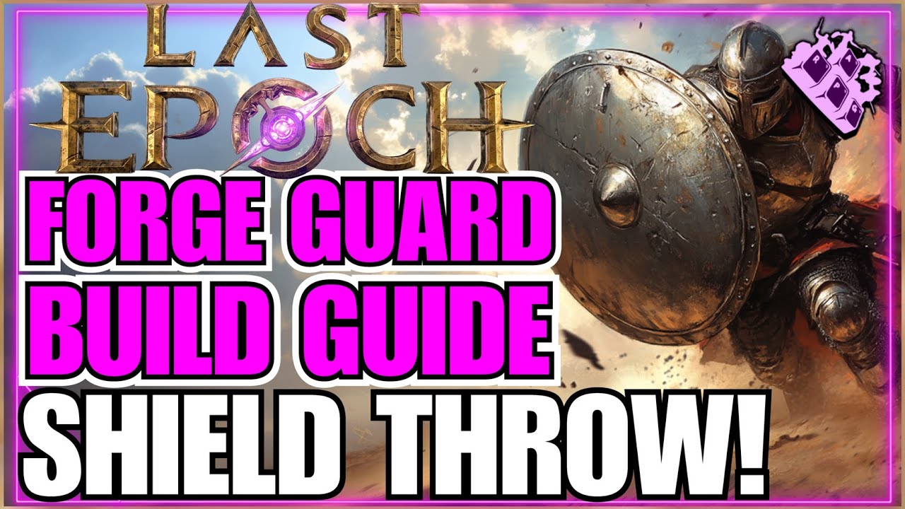 Last Epoch 1000c Captain America Forge Guard Endgame Build Guide!! 4 Shield Skills & Dual ...