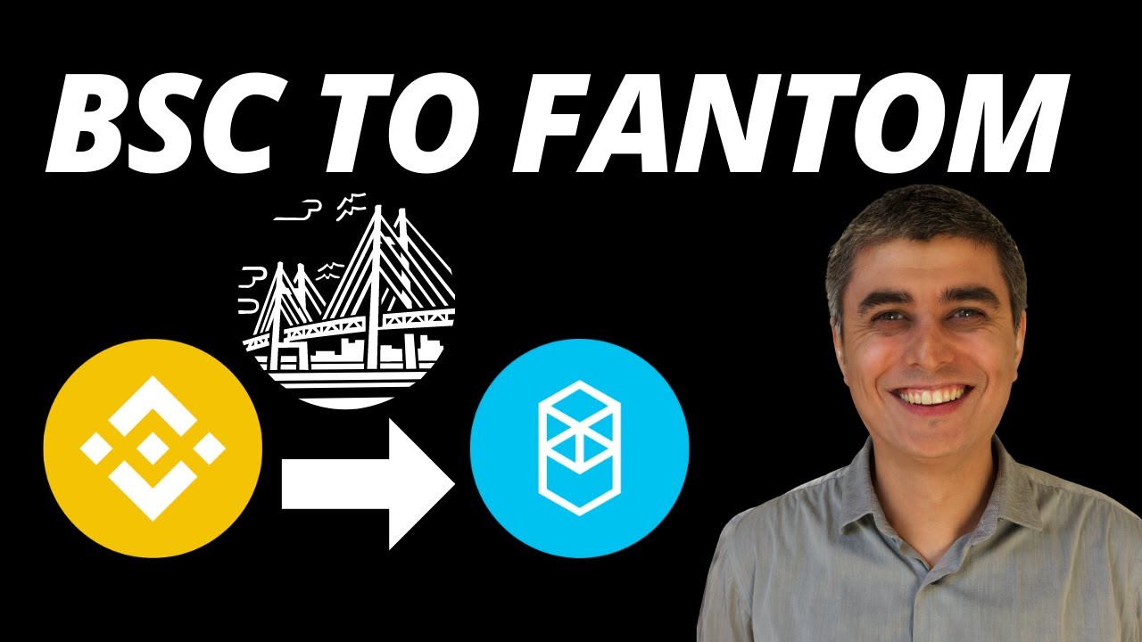 How to Bridge Funds From Binance Smart Chain (BSC) To Fantom (FTM ...