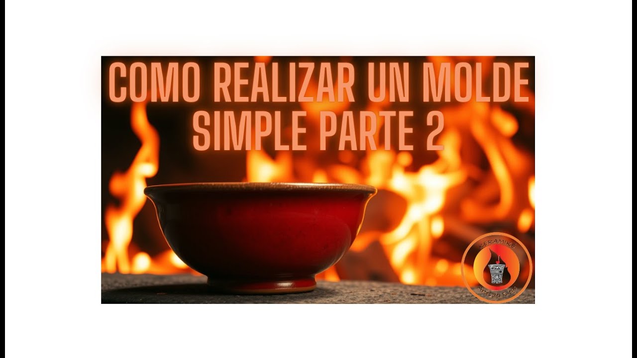 Como realizar un molde simple para colado parte 2 (Video realizado en ...