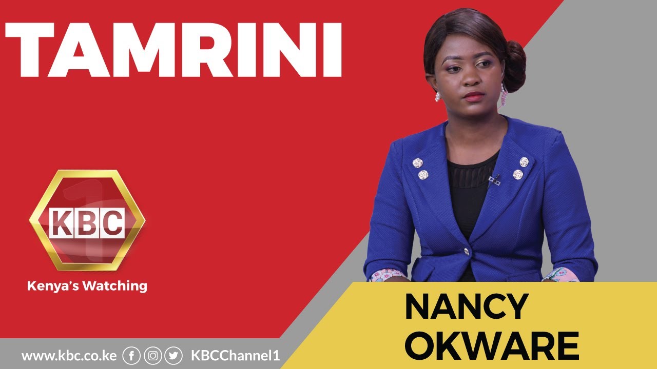 LIVE: Tamrini naye Nancy Okware II 14th June 2022 II www.kbc.co.ke ...