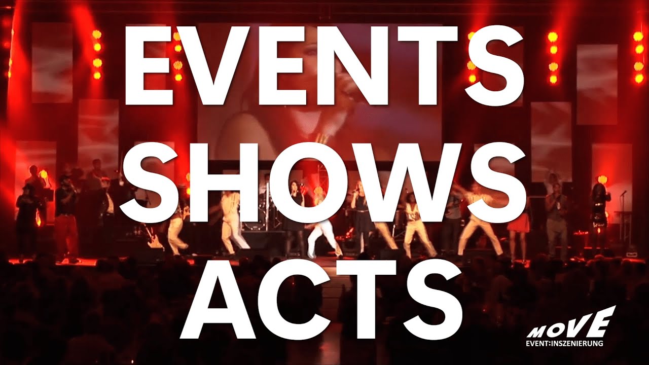 EVENT-INSZENIERUNG // SHOWS & ACTS • MOVE Productions - YouTube