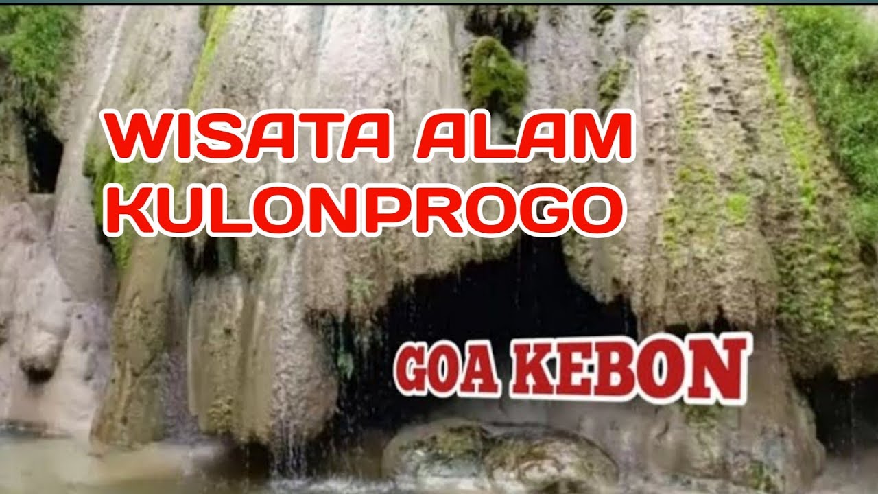 Goa kebon|wisata goa kebon kulonprogo yogyakarta||ito swit - YouTube