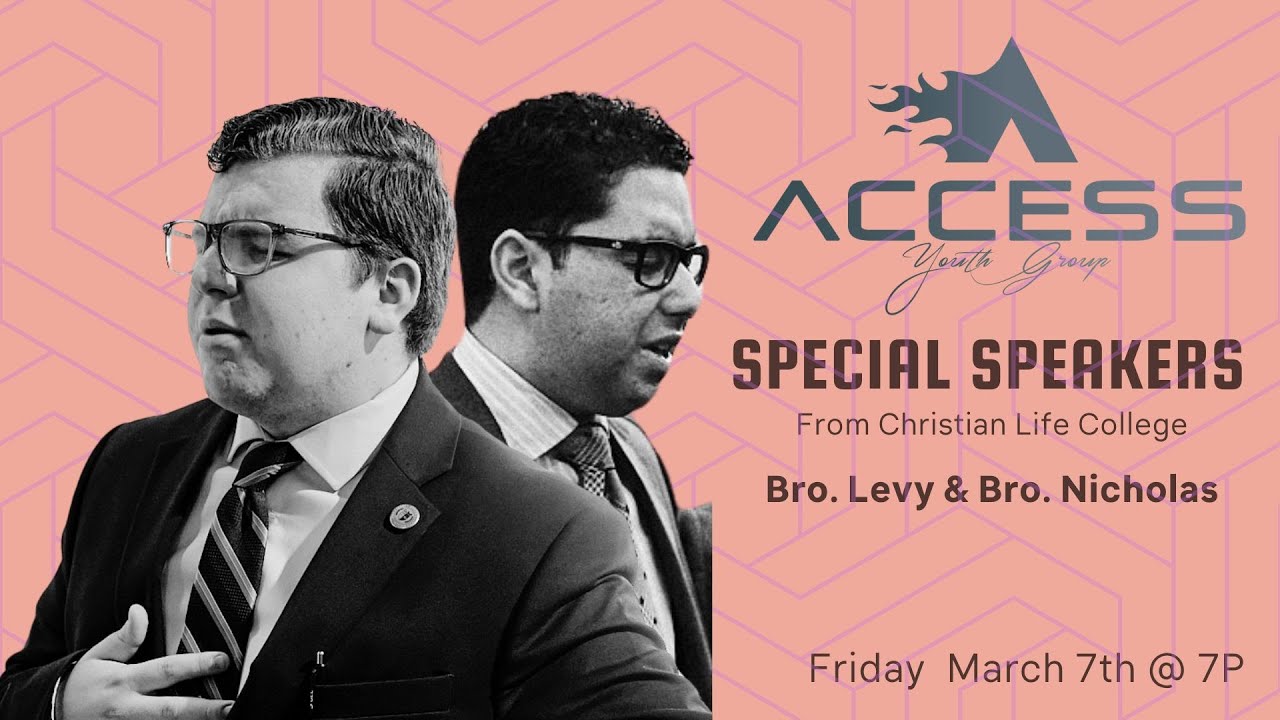 Access Youth Service - Bro. Nicholas and Bro. Levy Preaching 3/7/25 ...